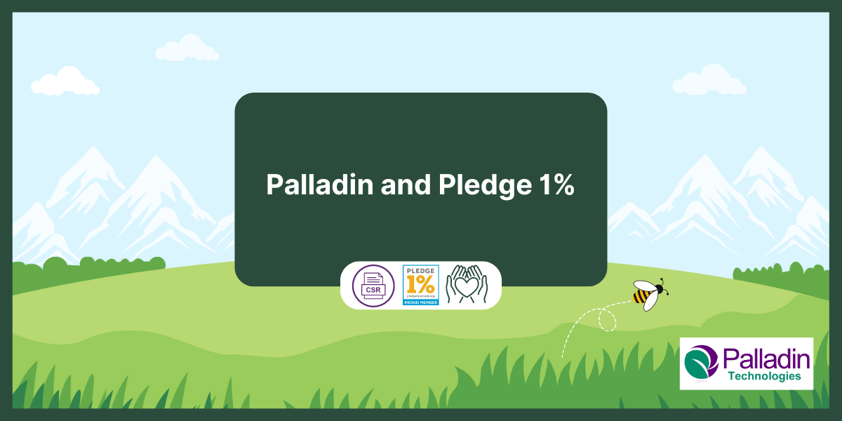 Palladin and Pledge 1% - Palladin Technologies